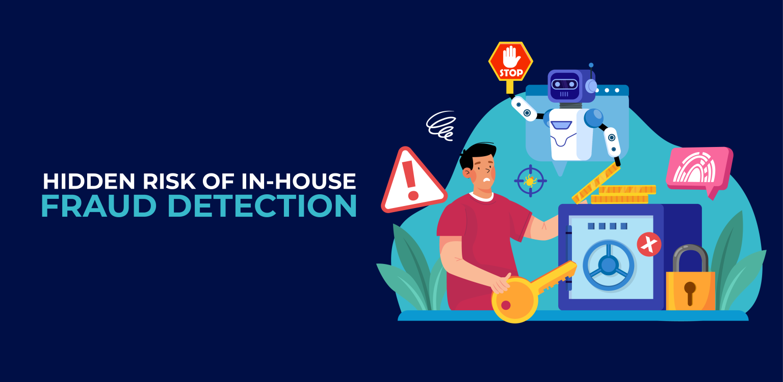 The Hidden Risks of In-House Fraud Detection Systems - FUGU